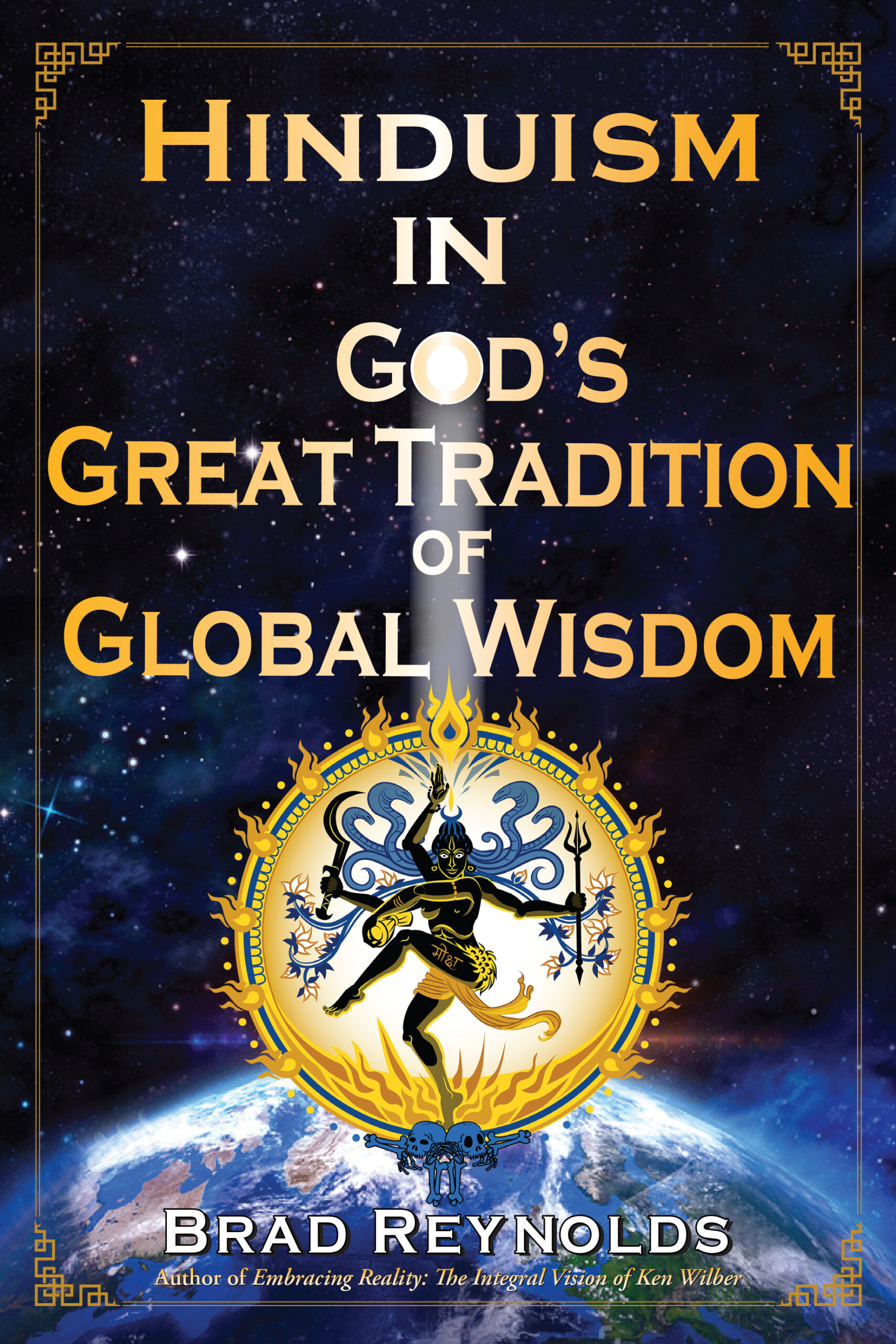 HINDUISM In God’s Great Tradition of Global Wisdom – Integral Art & Studies